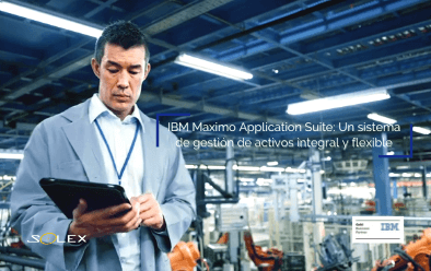 IBM Maximo Application Suite | Solex