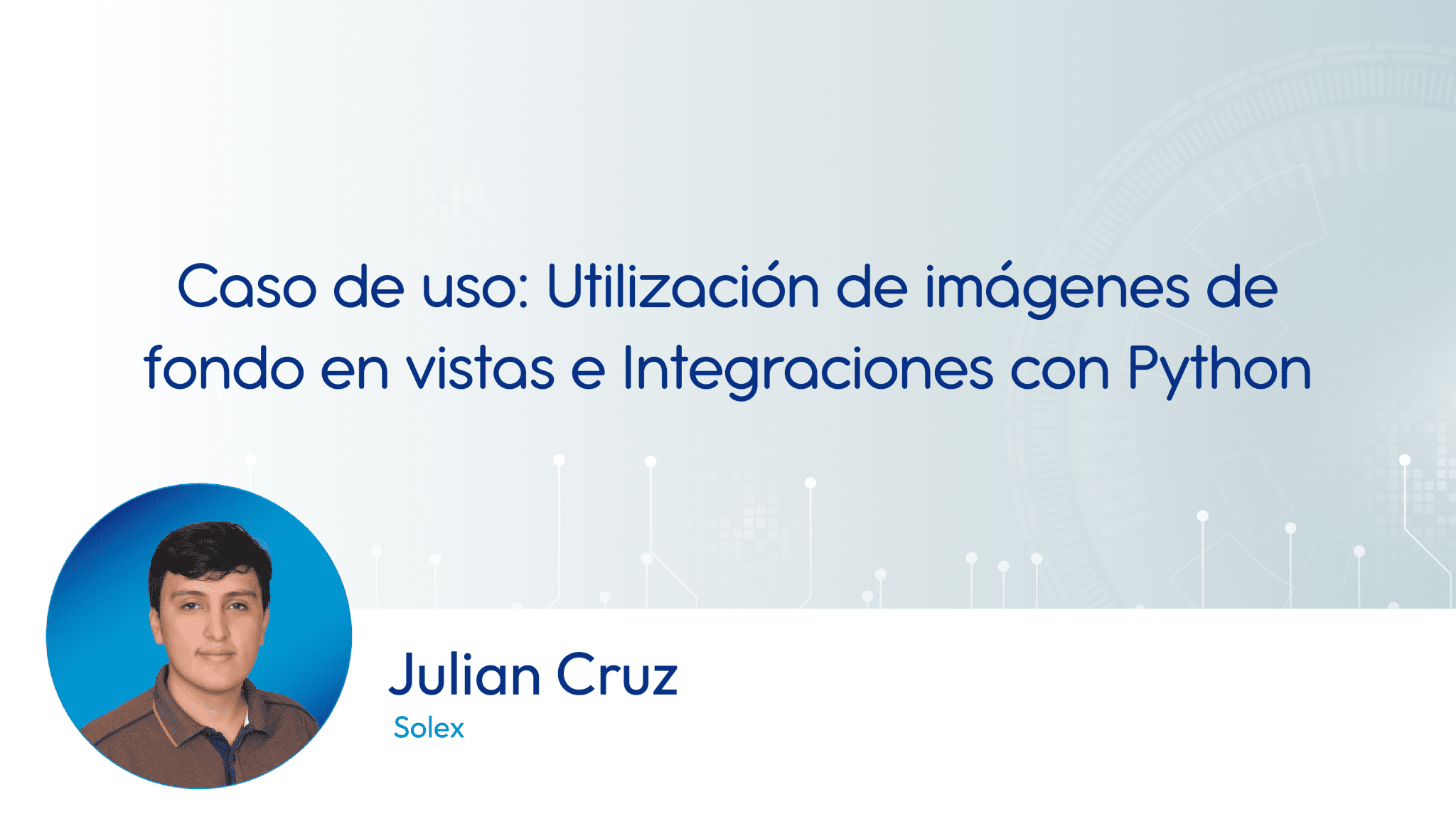 Cápsula Data Summit 2023 | Julián Cruz | Solex